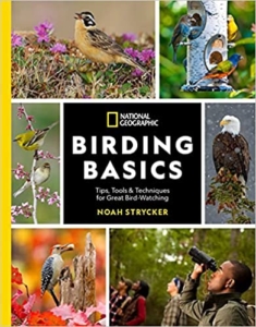 National Geographic Birding Basics – Noah Strycker
